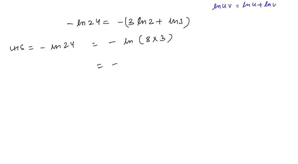 SOLVED:Use the properties of logarithms to verify the equation. -ln24 ...