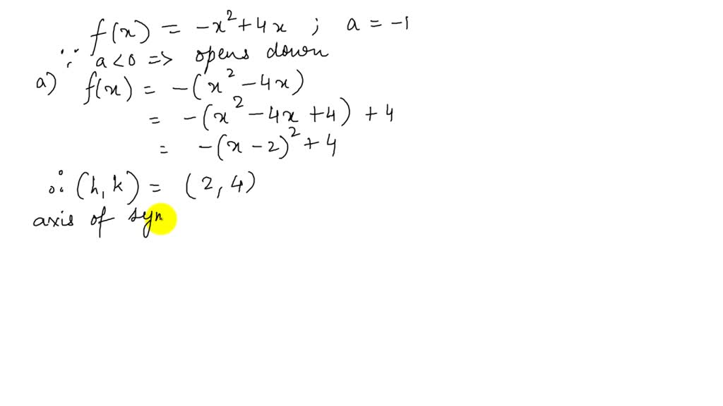 SOLVED:(a) graph each quadratic function by determining whether its graphs opens up or down and ...