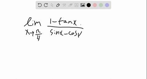 SOLVED:Determine the limit of the trigonometric function (if it exists). limx →π/ 4 (1-tanx ...