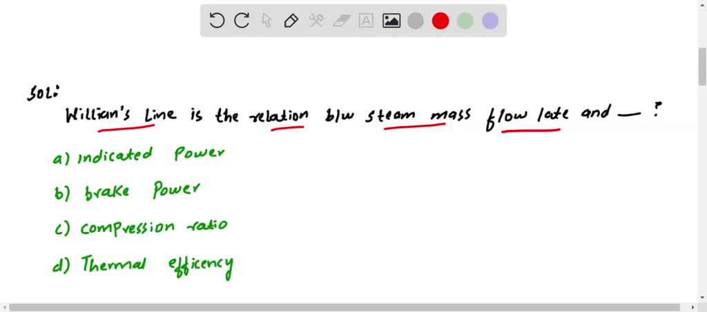 SOLVED:Willian's line is the relation between steam mass flow late and ...