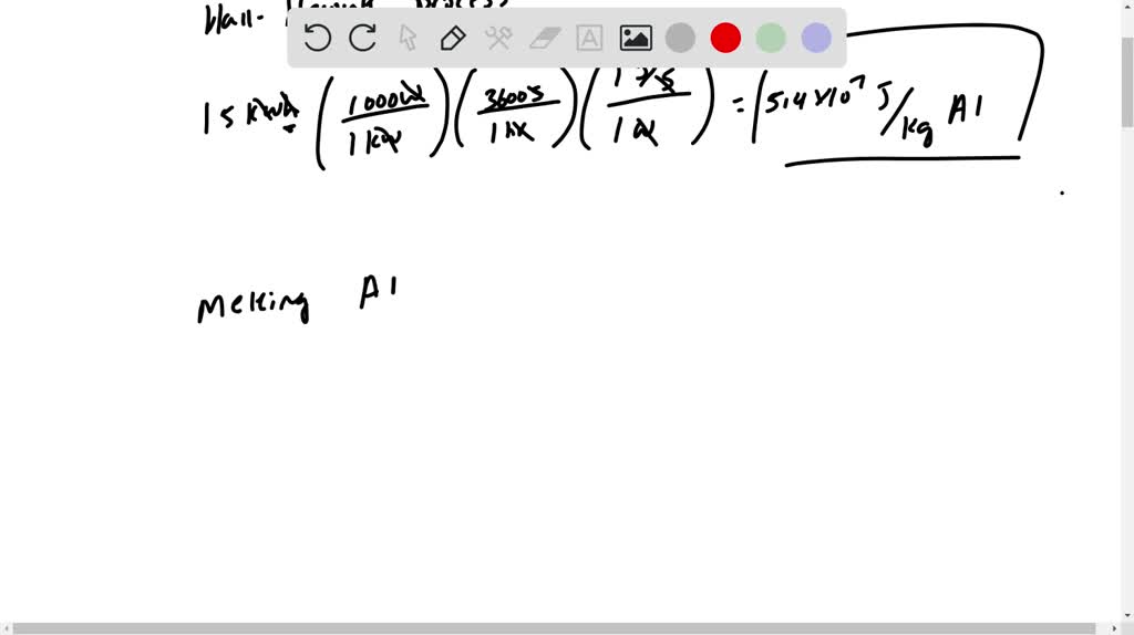 SOLVED:Getting a feel for embodied energies. Aluminium is made by the ...