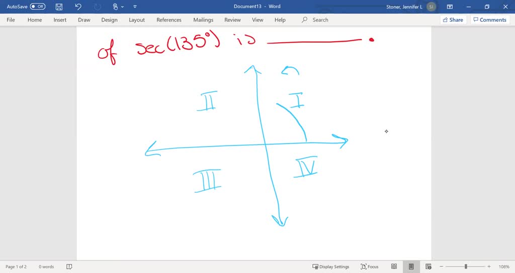 The value of sec135^∘ is (positive/negative) because 135^∘ is in ...