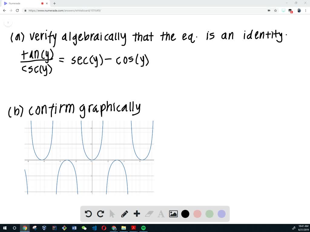 29-30= Proving an Identity Algebraically and Graphically Consider the ...