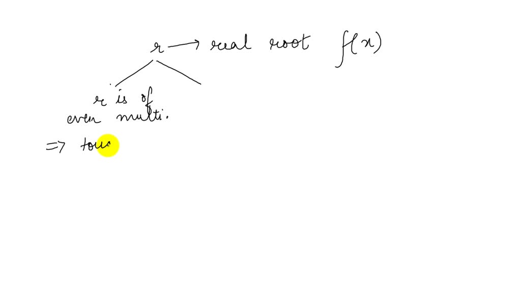 ⏩SOLVED:If r is a real zero of even multiplicity of a polynomial ...