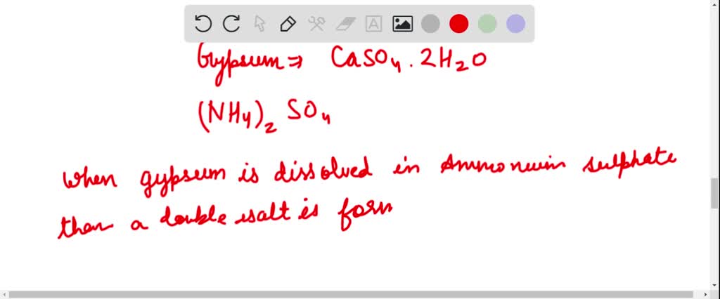 SOLVED:The compound formed when gypsum is dissolved in aqueous ammonium ...