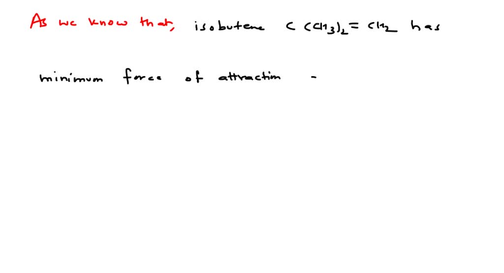 SOLVED:Which one of the following has the minimum boiling point? (a ...