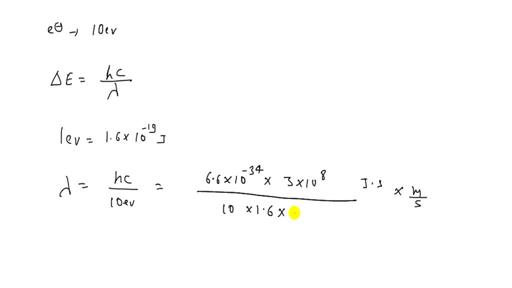 Solved A 10 Ev Electron Collides With But Is Not Captured By A