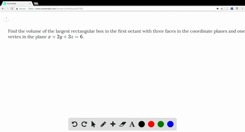 SOLVED:Find the volume of the largest rectangular box in the first octant with three faces in ...