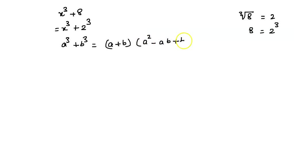 A student incorrectly factored x^3+8 as (x+2)^3 WHAT WENT WRONG ...