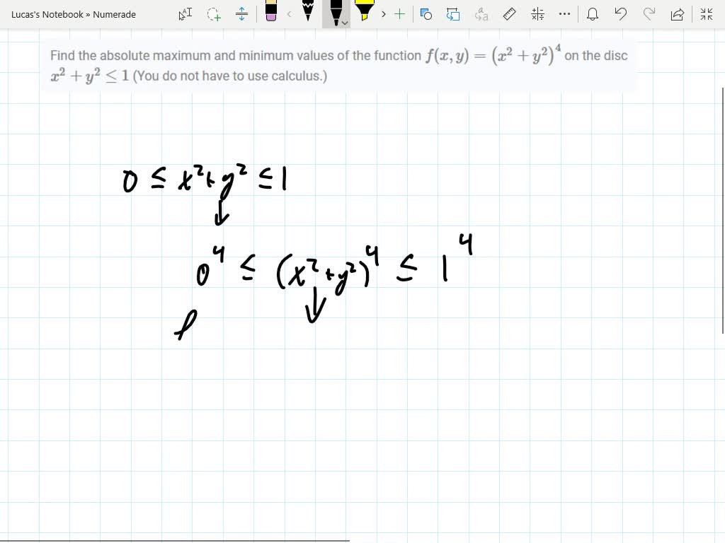 SOLVED:A function f from ℝ^2 to ℝ is continuous in the disk x^2+y^2 ≤1, the maximum value of f ...