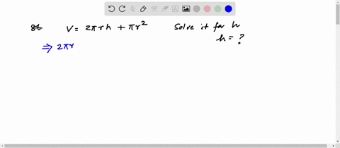⏩SOLVED:Solve the equation for the specified variable. V=2 πr h+πr^2… | Numerade