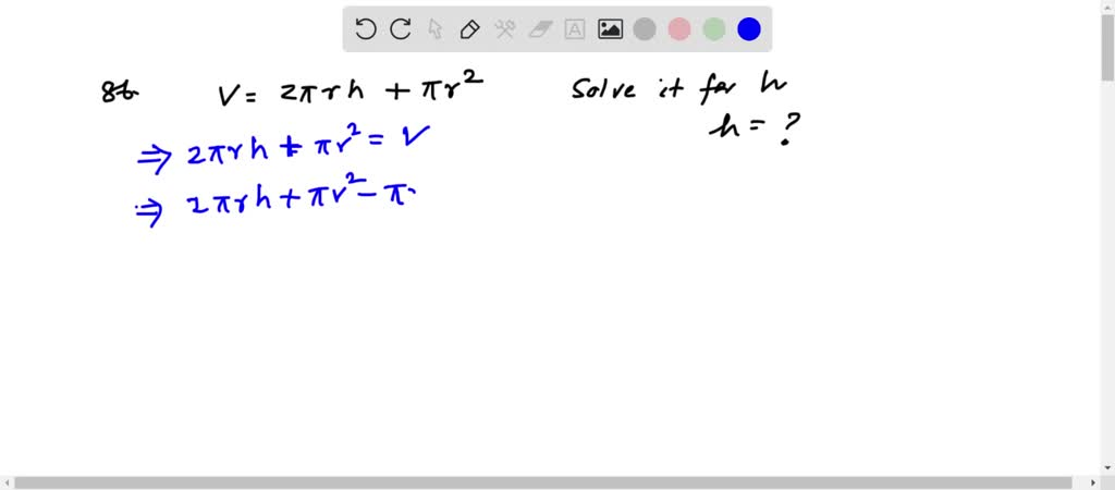 ⏩SOLVED:Solve the equation for the specified variable. V=2 πr h+πr^2… | Numerade