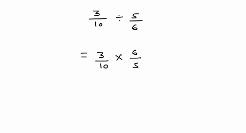 SOLVED:Simplify. \frac{5}{6} \cdot \frac{3}{10} \cdot \frac{8}{3}