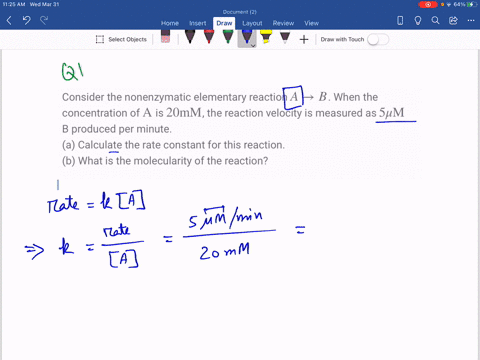 The hypothetical elementary reaction 2 A →B+C has a rate constant of 10^-6 M^-1 ·x^-1 What is ...