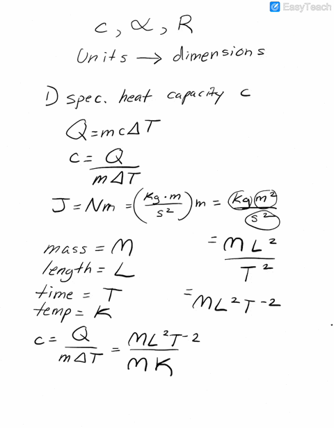 Find the dimensions of (a) the specific heat capacity c, (b) the ...