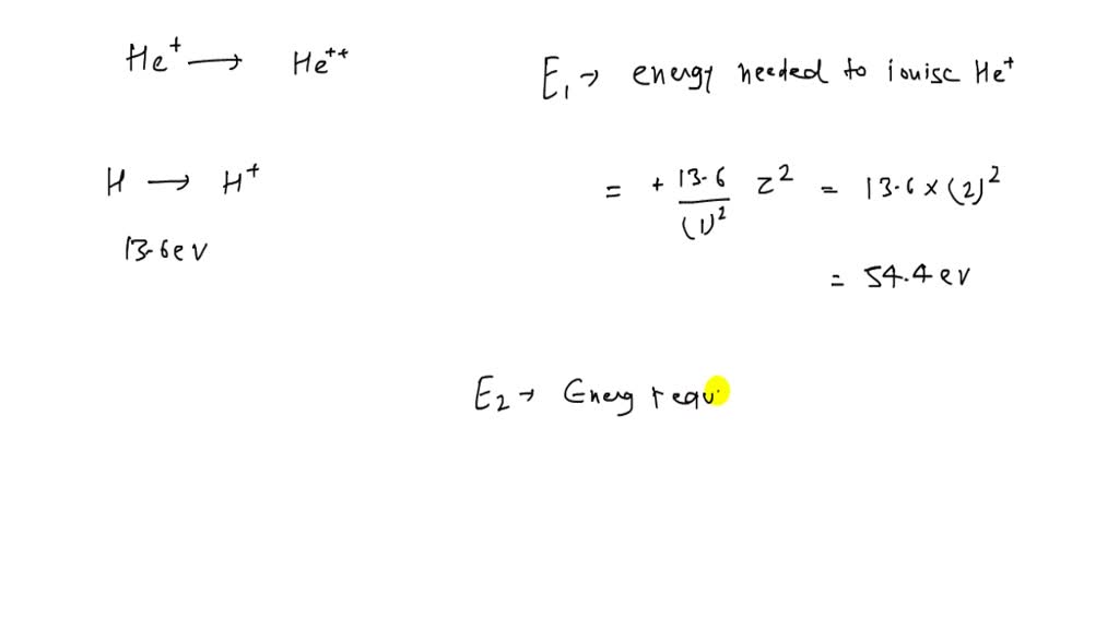 SOLVED:Calculate the energy needed to change a single ionized helium ...