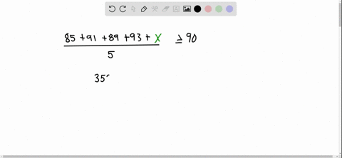 SOLVED:Nate has scores of 85,91,89, and 93 on four tests. What is the ...