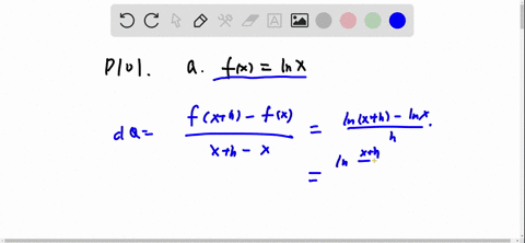 SOLVED:a. Write the difference quotient for f(x)=lnx. b. Show that the ...