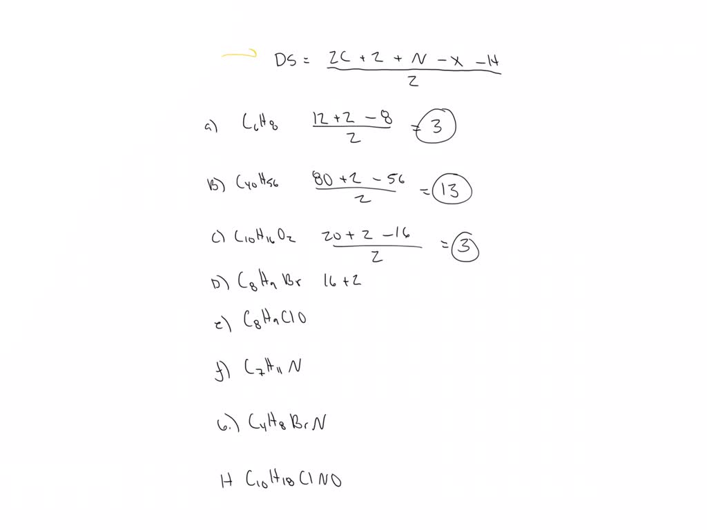 SOLVED:Calculate the number of degrees of unsaturation for each ...