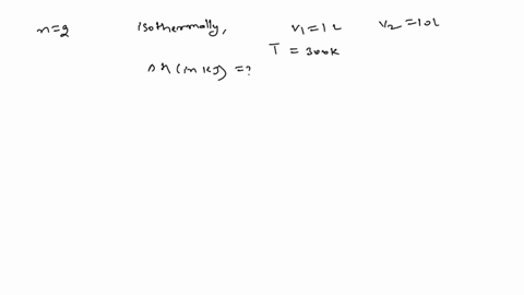 SOLVED:Two mole of an ideal gas is expanded isothermally and reversibly from 1 litre of 10 litre ...