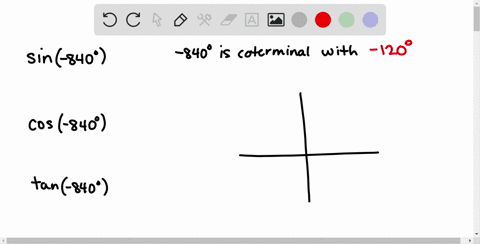 SOLVED: In Exercises 53-68, evaluate the sine, cosine, and tangent of the angle without using a ...