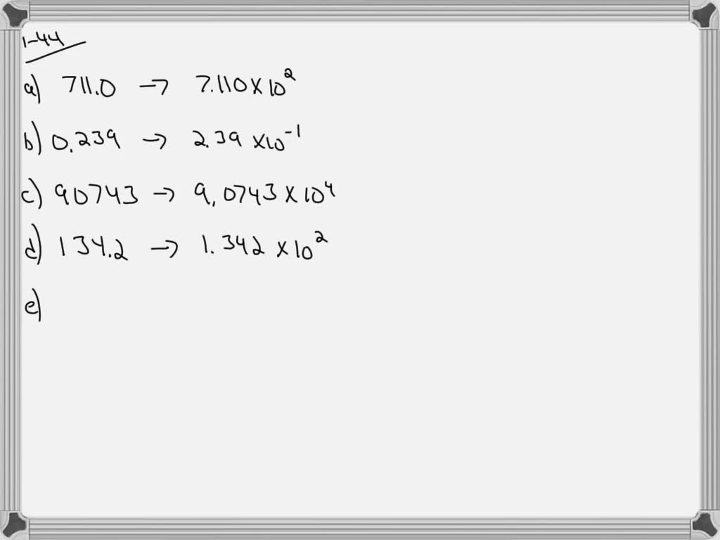 SOLVED Express Each Of The Following Numbers In Scientific Notation solved-express-each-of-the-following-numbers-in-scientific-notation