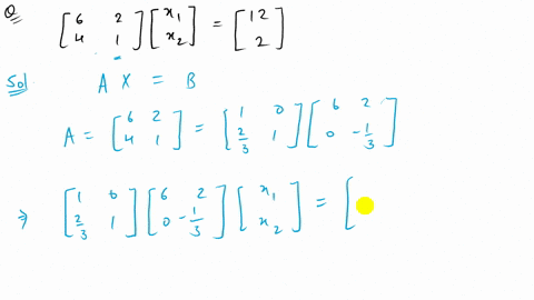 SOLVED:Proceed as in Example 5 and use the corresponding LU ...