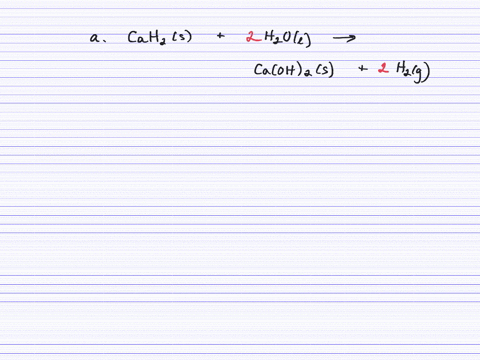 SOLVED:Calcium hydride reacts with water to form calcium hydroxide and ...