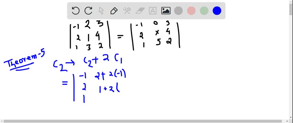 Theorem 5 was used to transform the determinant on the left to that on the right. Replace each ...