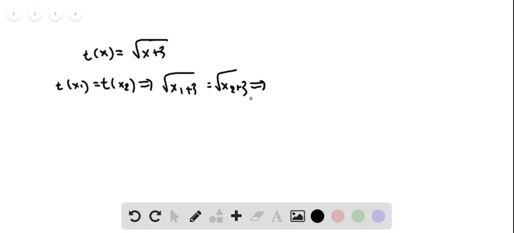 Determine Whether Each Function Is One To One T X √ X 3 Numerade