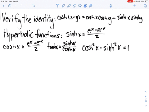 SOLVED:verify that the given equations are identities. cosh(x-y)=coshx ...