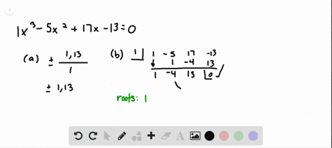 SOLVED:a. List all possible rational roots. b. Use synthetic division ...