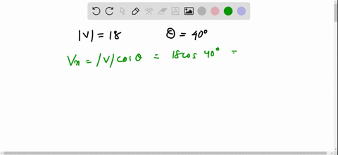 SOLVED:Vector 𝐕 is in standard position and makes an angle of 40^∘ with the positive x -axis ...