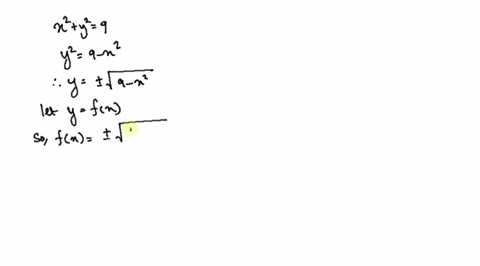 SOLVED:Find a function whose graph is the given curve. The bottom half of the circle x^2+y^2=9