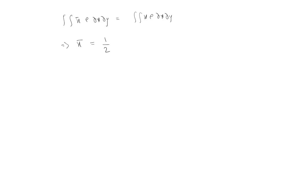Let the triangle have a density (mass per unit area) equal to x. Find the toral mass and the ...