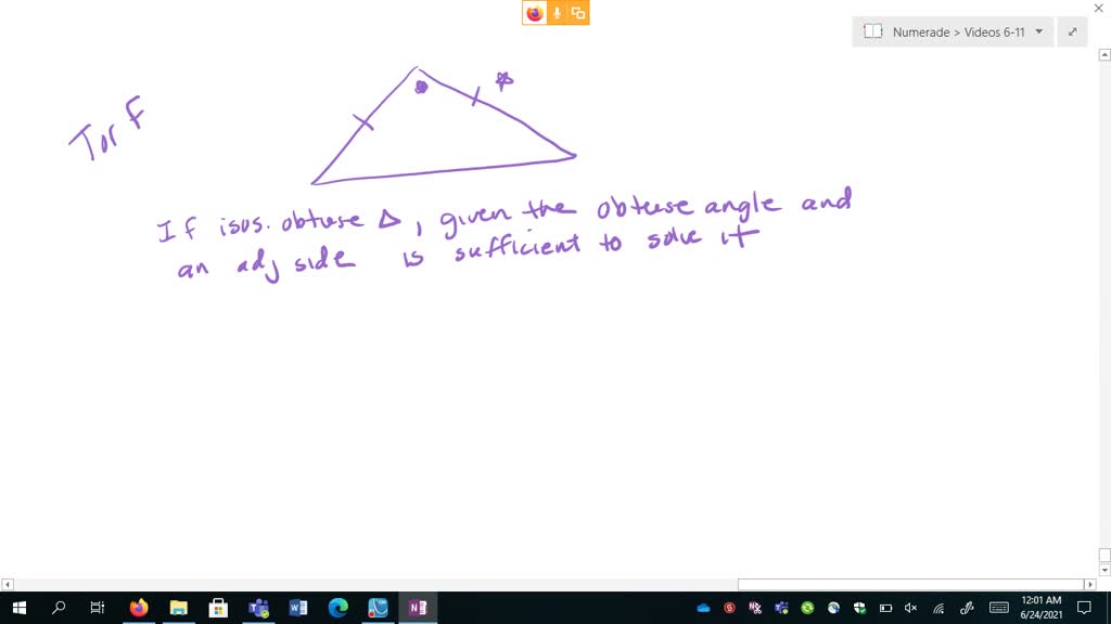 SOLVED:Determine whether each statement is true or false. If an obtuse ...