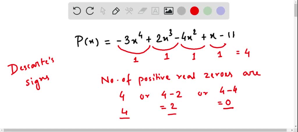SOLVED:Use Descartes' rule of signs to determine the possible number of ...