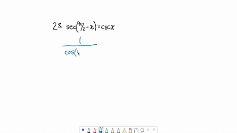 SOLVED:Verify each identity using cofunction identities for sine and cosine and basic identities ...