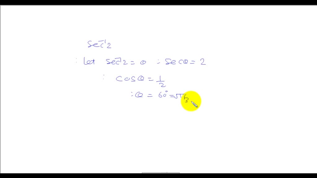 Evaluate the inverse function by sketching a unit circle and locating the correct angle on the ...