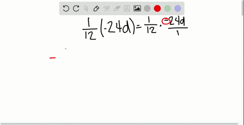 SOLVED:Multiply. Write the product in simplest form. (1)/(12)(-24 d)