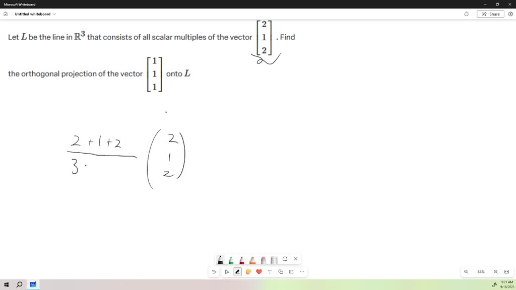 Let L be the line in ℝ^3 that consists of all scalar multiples of the ...