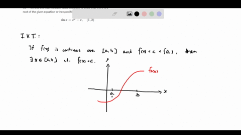 SOLVED:53-56 Use the Intermediate Value Theorem to show that there is a ...