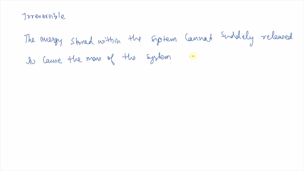 SOLVED:Show that processes that use work for mixing are irreversible by ...