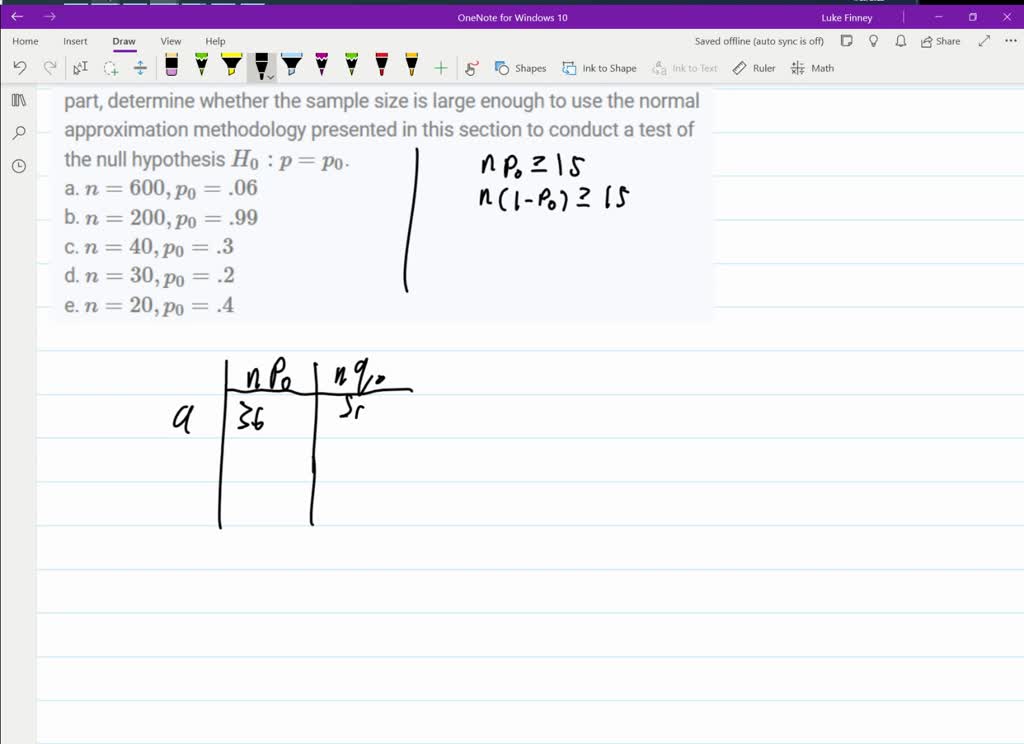 ⏩SOLVED:For the binomial sample sizes and null-hypothesized values ...