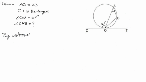 SOLVED:In the shown figure, AB=OB and CT is the tangent to the circle ...