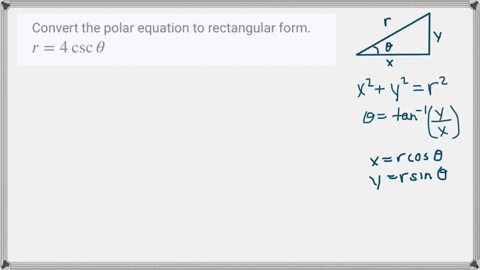 SOLVED:Convert the polar equation to rectangular form. r=4 cscθ