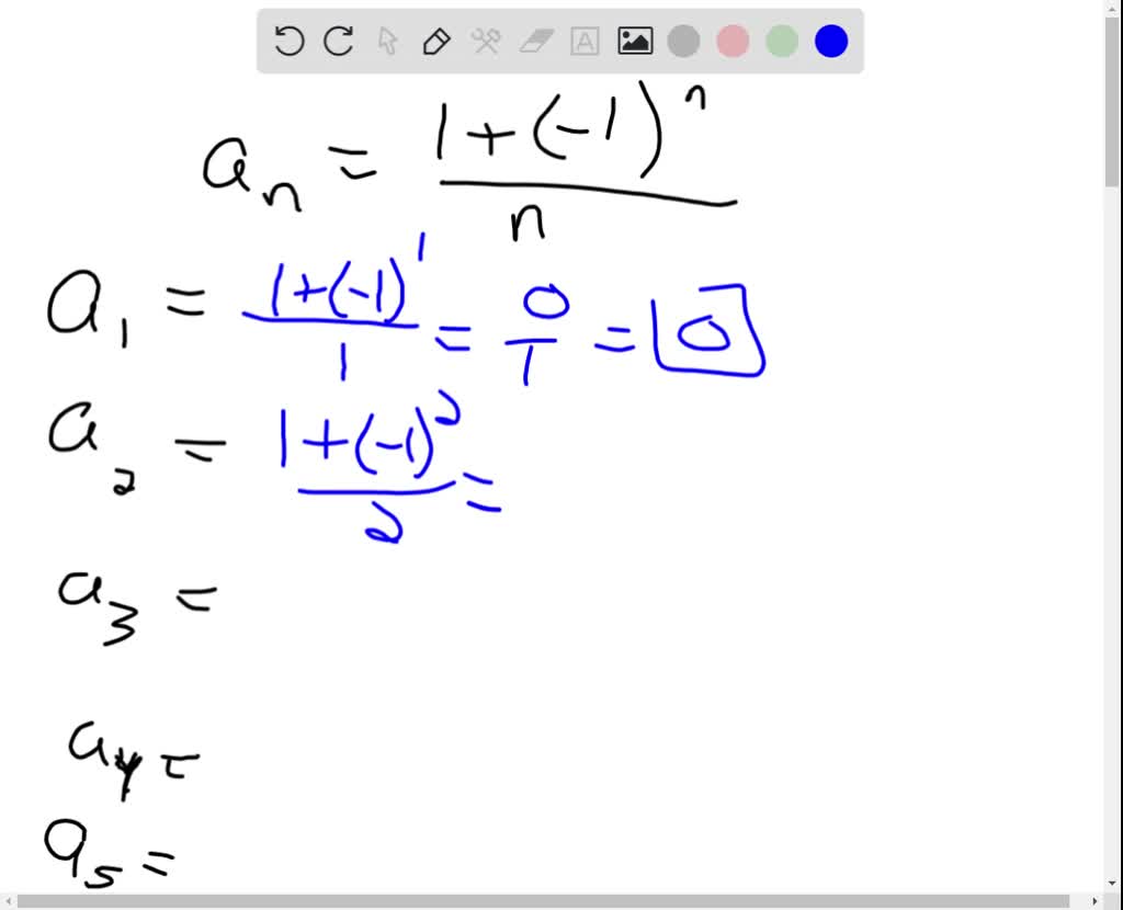 ⏩SOLVED:Writing the Terms of a Sequence In Exercises, write the… | Numerade