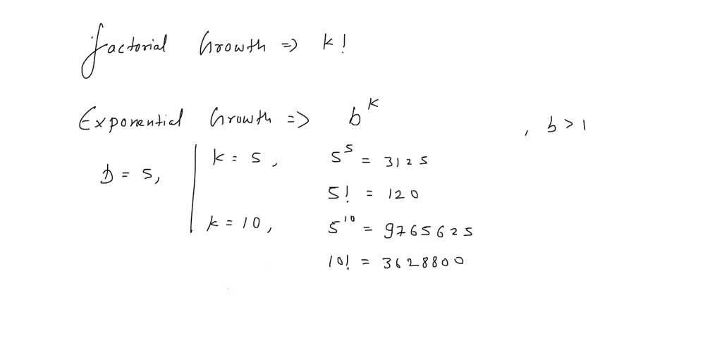 ⏩SOLVED:What do we mean when we say factorial growth dominates… | Numerade