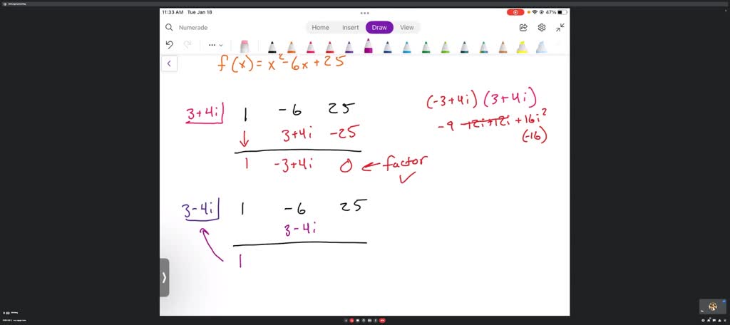 SOLVED:a. Use synthetic division and the factor theorem to determine if [x-(3+4 i)] is a factor ...