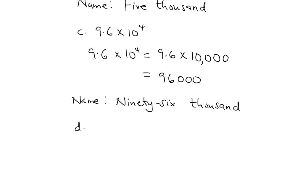 Convert each of the following numbers from scientific to ordinary ...